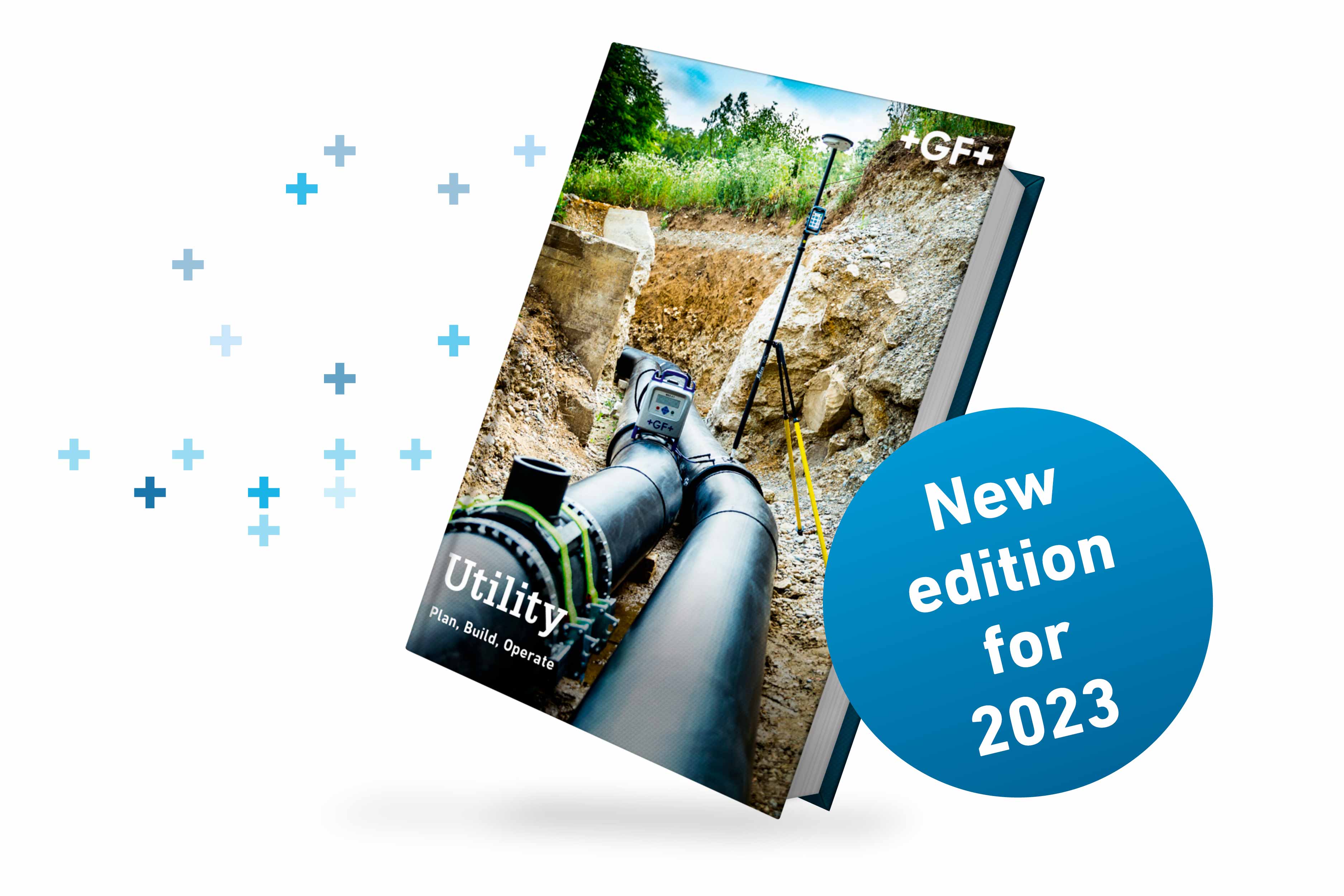 Plan. Build. Operate. – GF Piping Systems publishes its updated ... Plan. Build. Operate. – GF Piping Systems publishes its updated ...